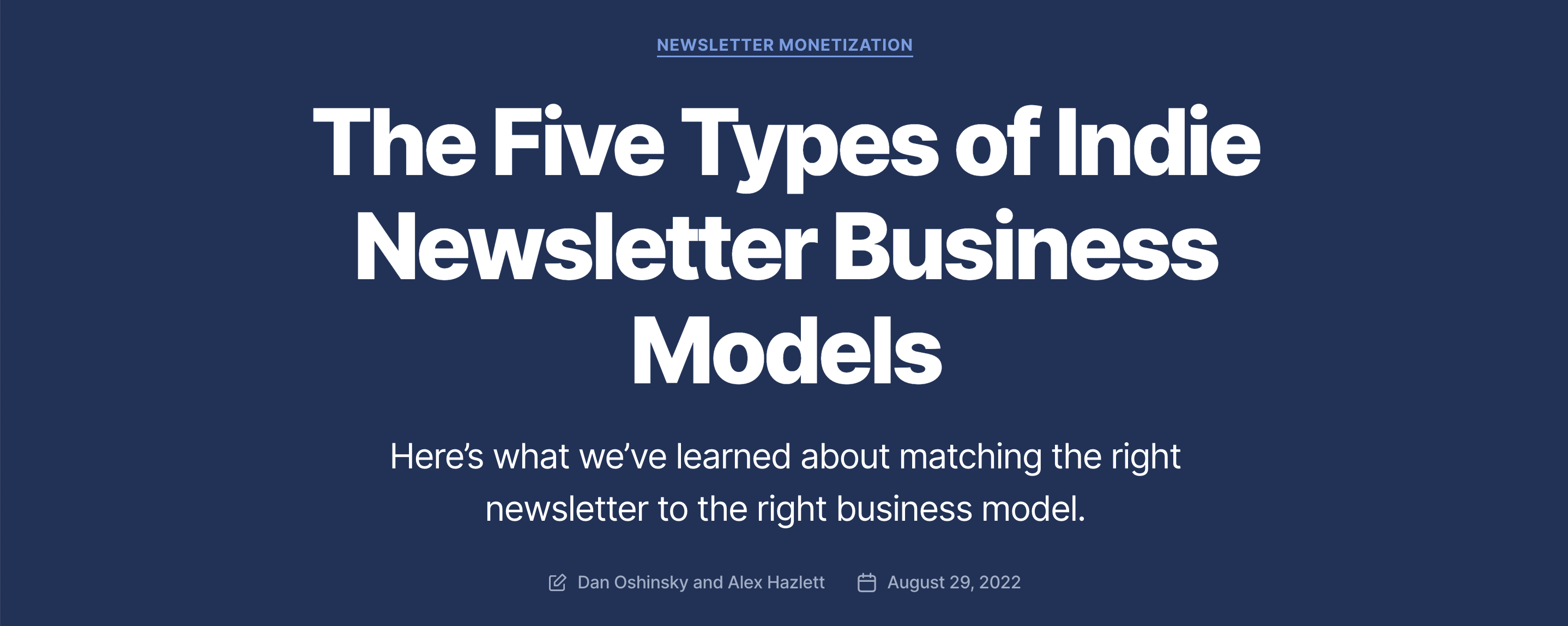 The Five Newsletter Business Models - For The Interested